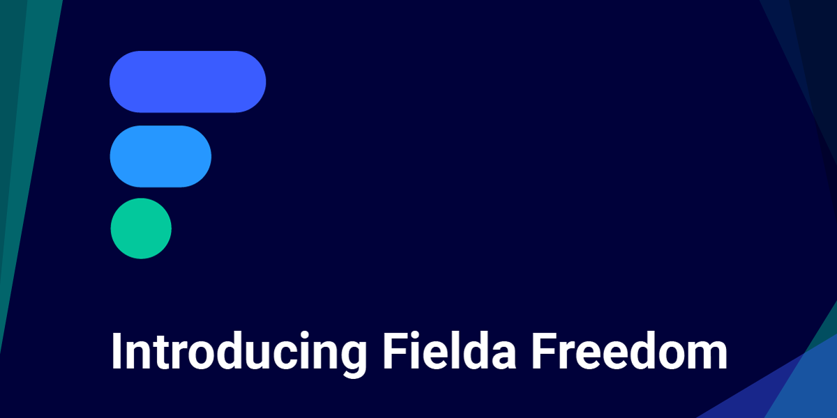 Introducing Fielda Freedom – Fielda